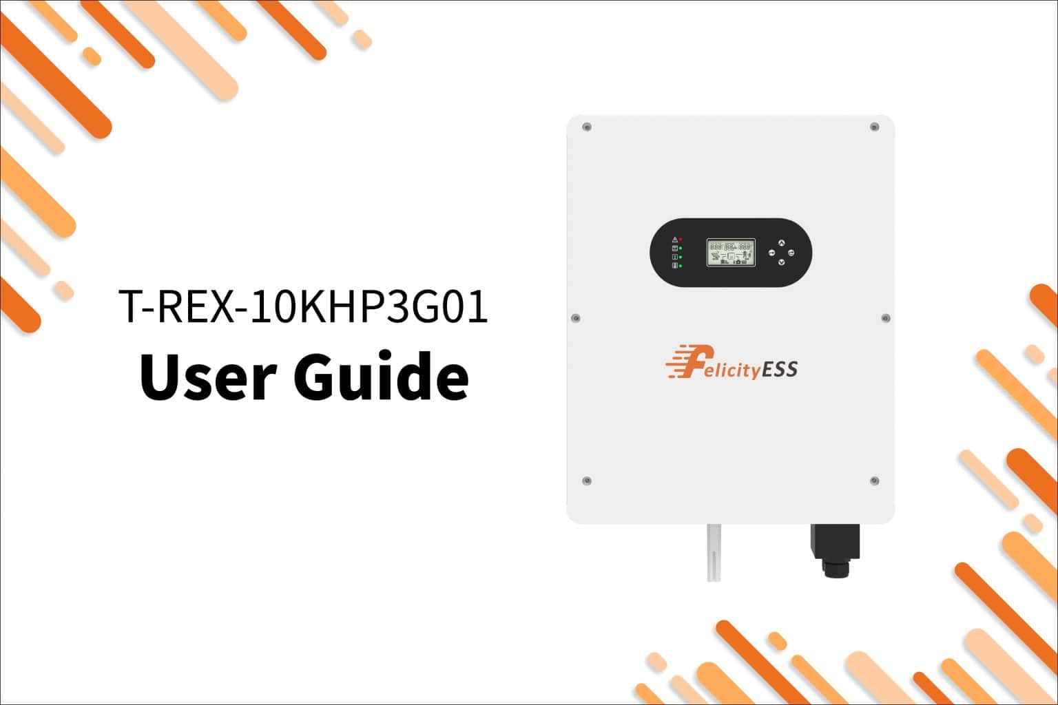 Hybrid Inverter ｜ T-REX-10KHP3G01 - FelicityESS